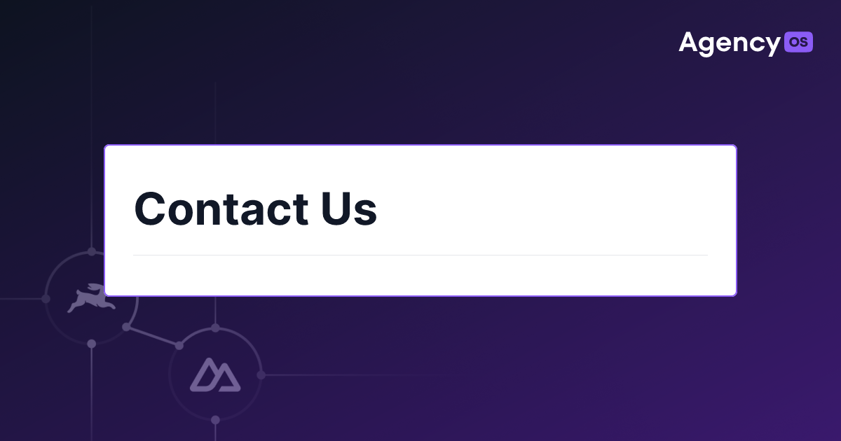 Contact Us - Agency OS