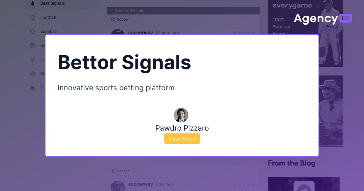 Bettor Signals - Agency OS