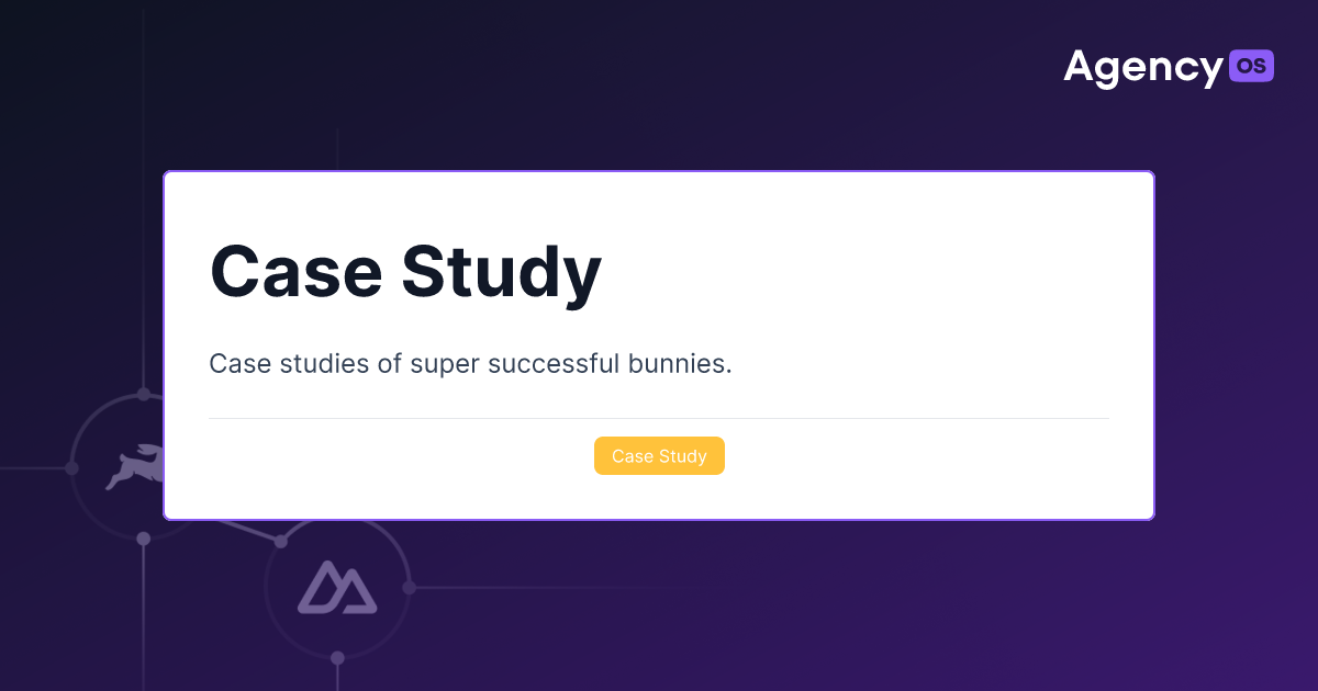 Case Study - Agency OS